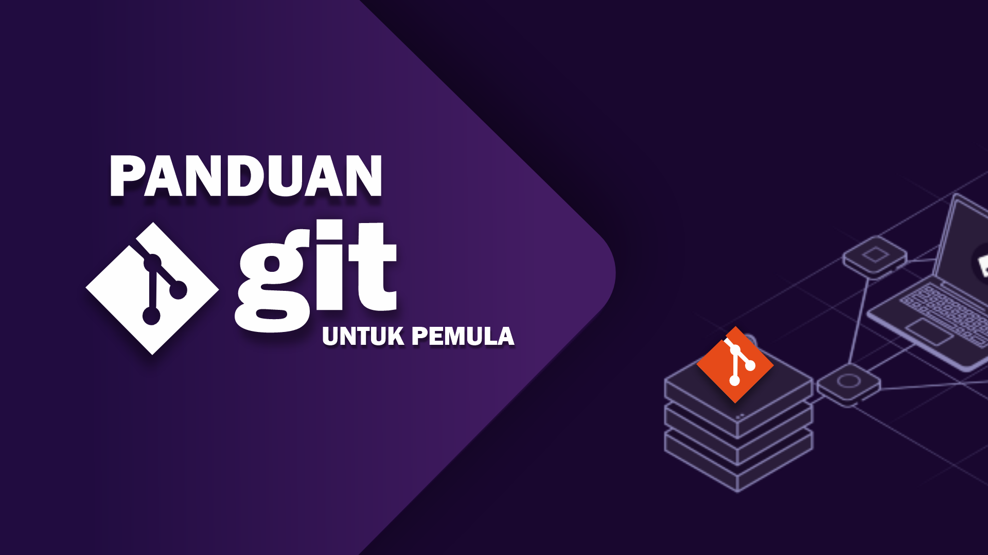 Panduan Lengkap Menggunakan Git Pemula - ITCC